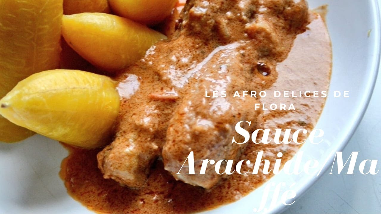≫ Sauce d'arachide camerounaise : recette authentique et délicieuse ...